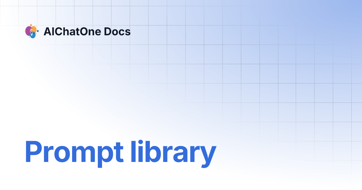 Prompt library | AIChatOne Docs