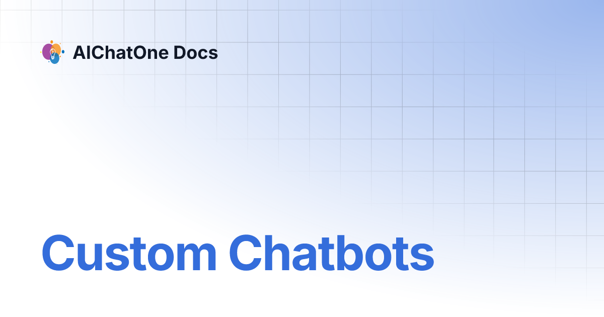 Custom Chatbots | AIChatOne Docs