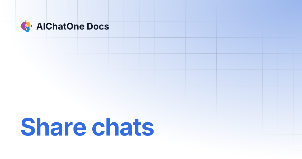 Share chats | AIChatOne Docs