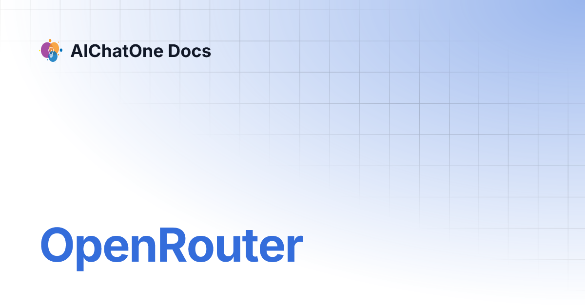 OpenRouter | AIChatOne Docs
