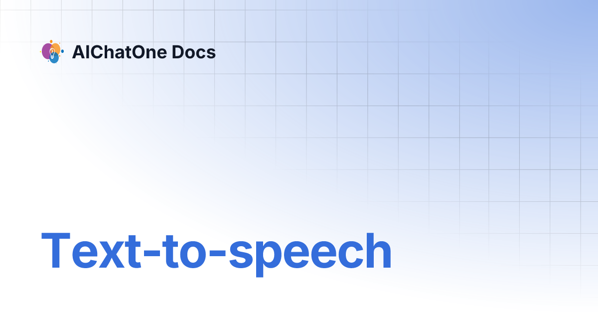 Text-to-speech | AIChatOne Docs